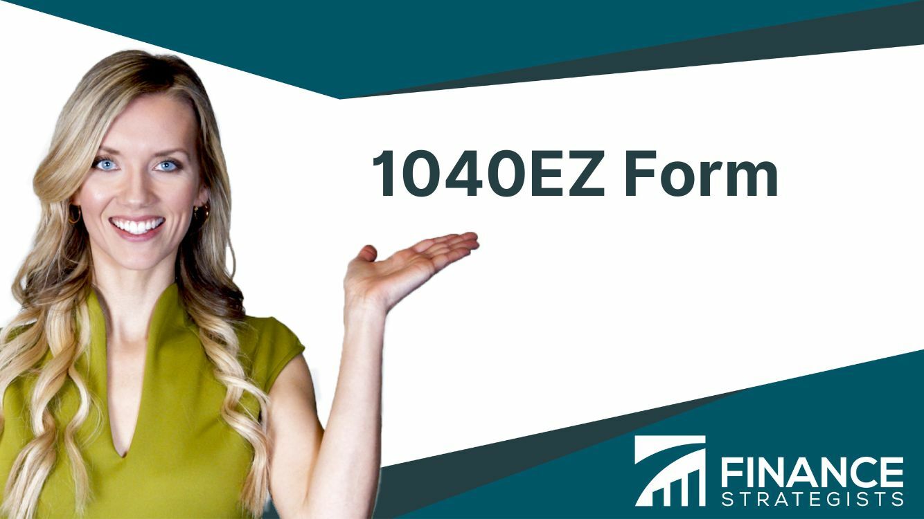 1040EZ Form | Definition, Instructions, and Common Mistakes