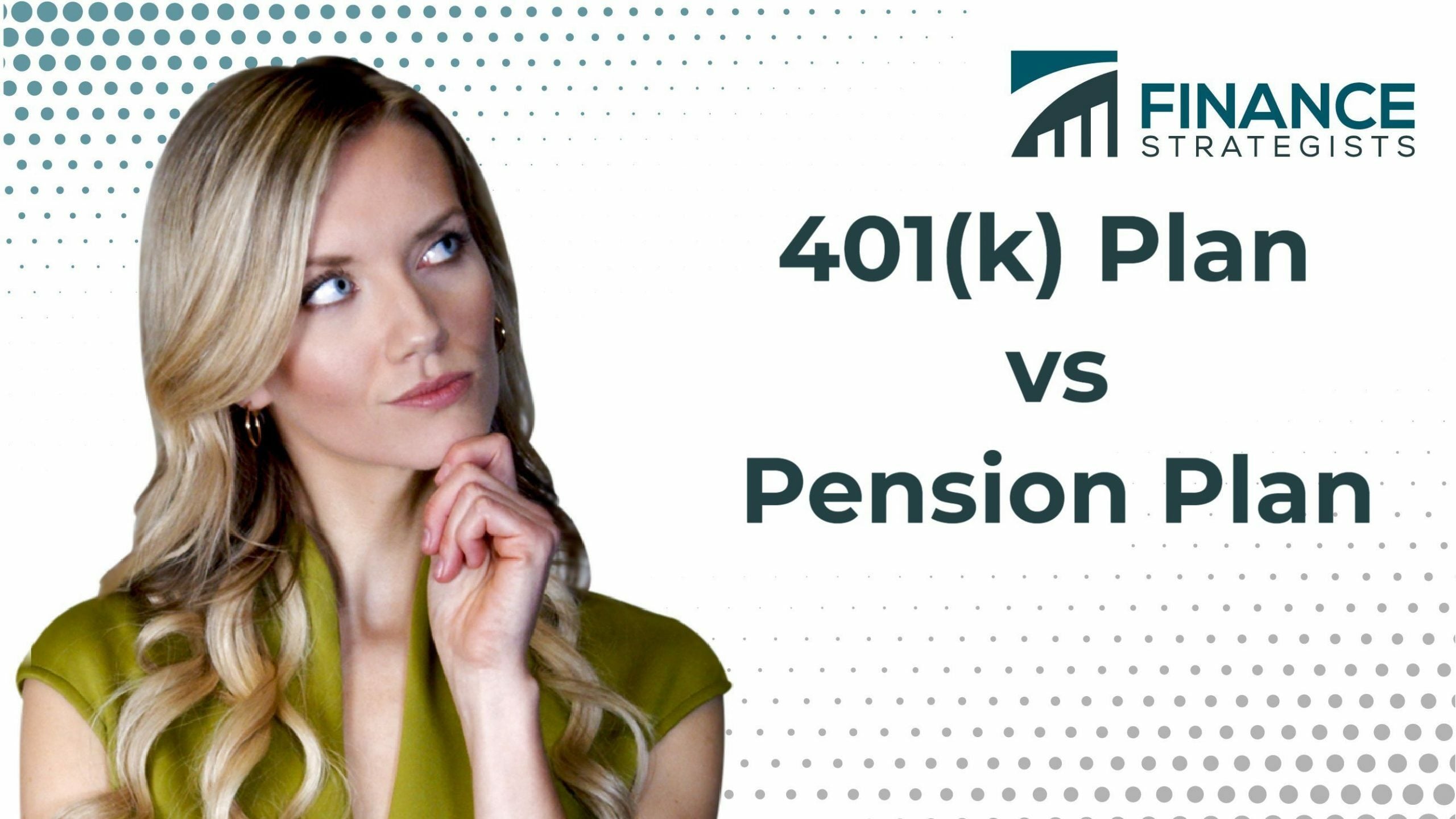 401 k Vs Pension Plan Pros Cons Similarities Differences 401 k Vs Pension Plan Pros Cons Similarities Differences