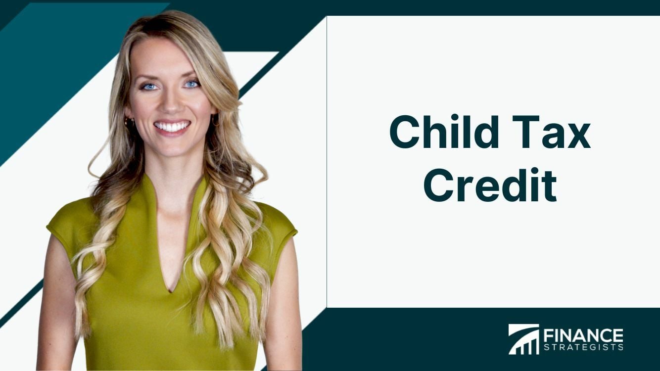 Child Tax Credit | Definition, Eligibility, Calculation, and Impact