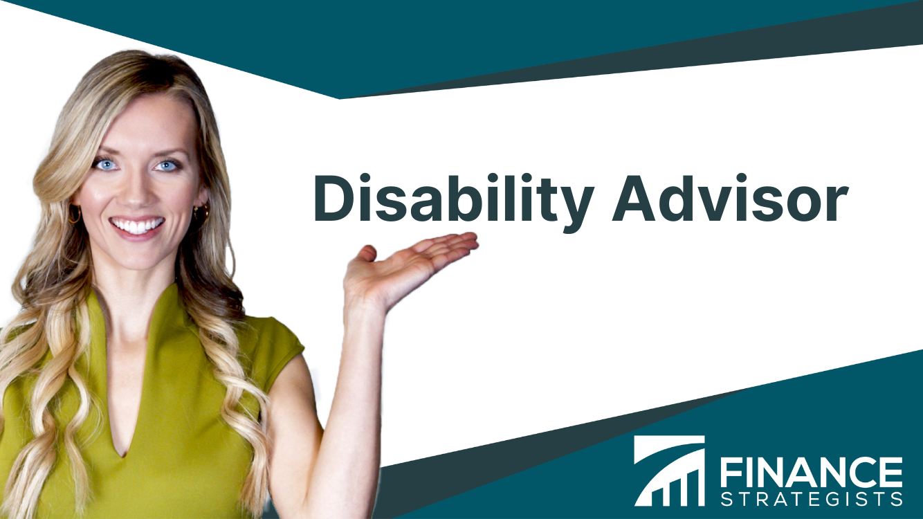 Disability Advisor | Definition, Types, Qualifications, & Benefits