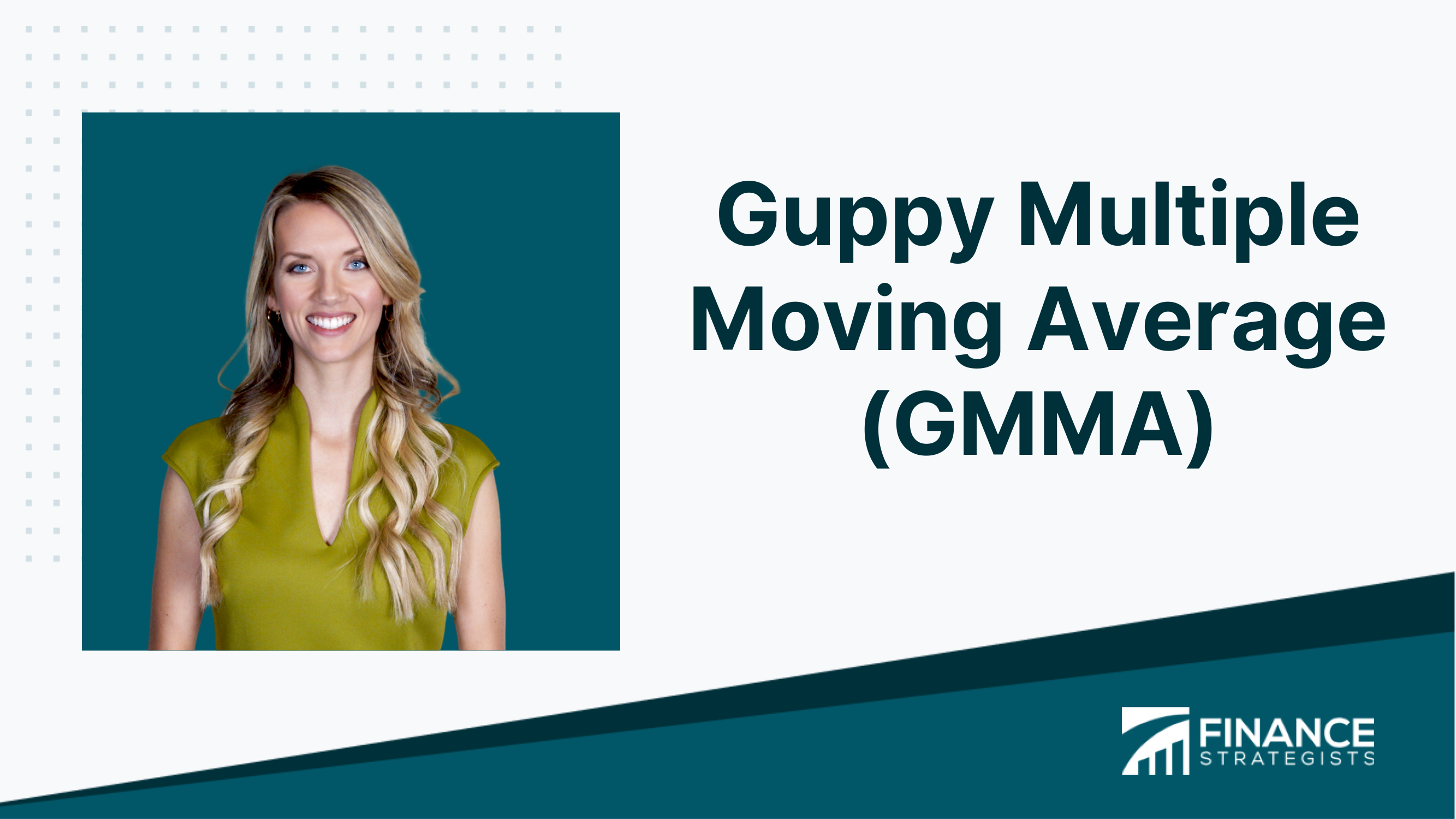 Guppy Multiple Moving Average (GMMA) | Finance Strategists