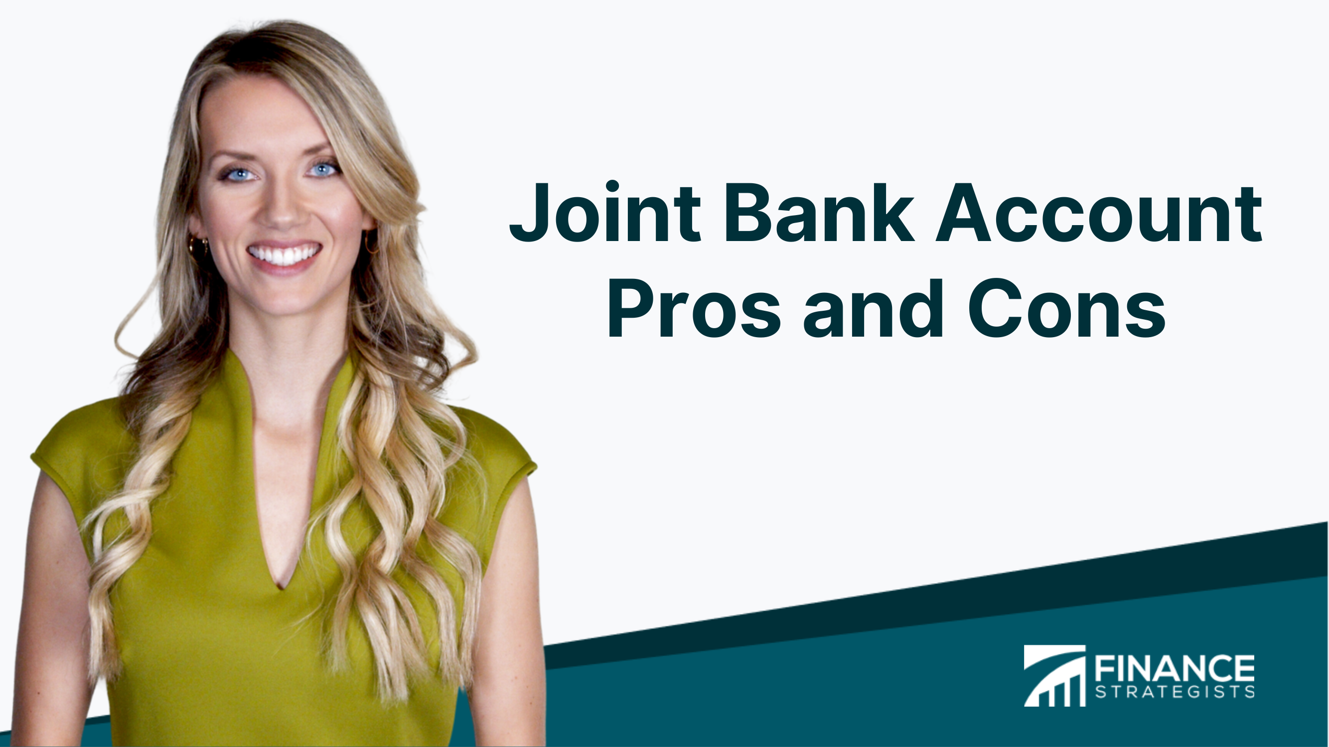 Joint Bank Account Pros and Cons | Factors & Alternatives