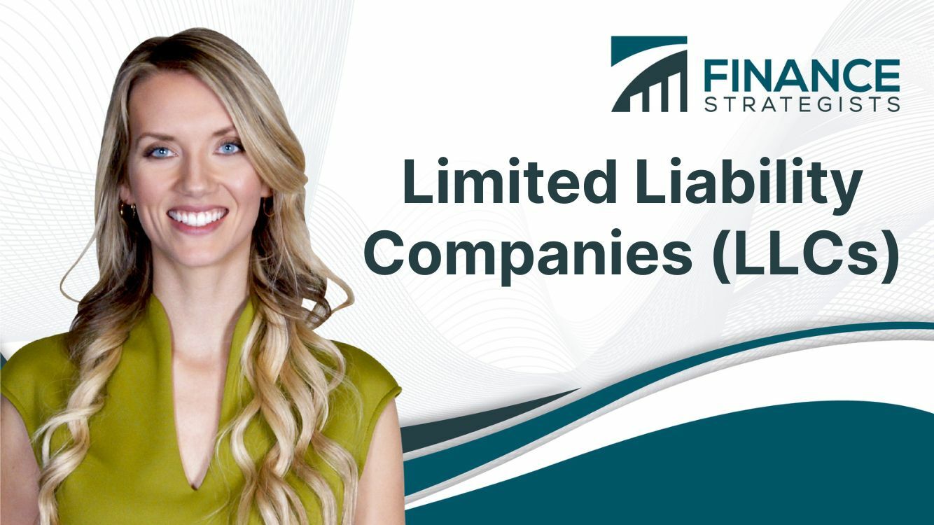 Limited Liability Companies (LLCs) | Meaning, Pros & Cons