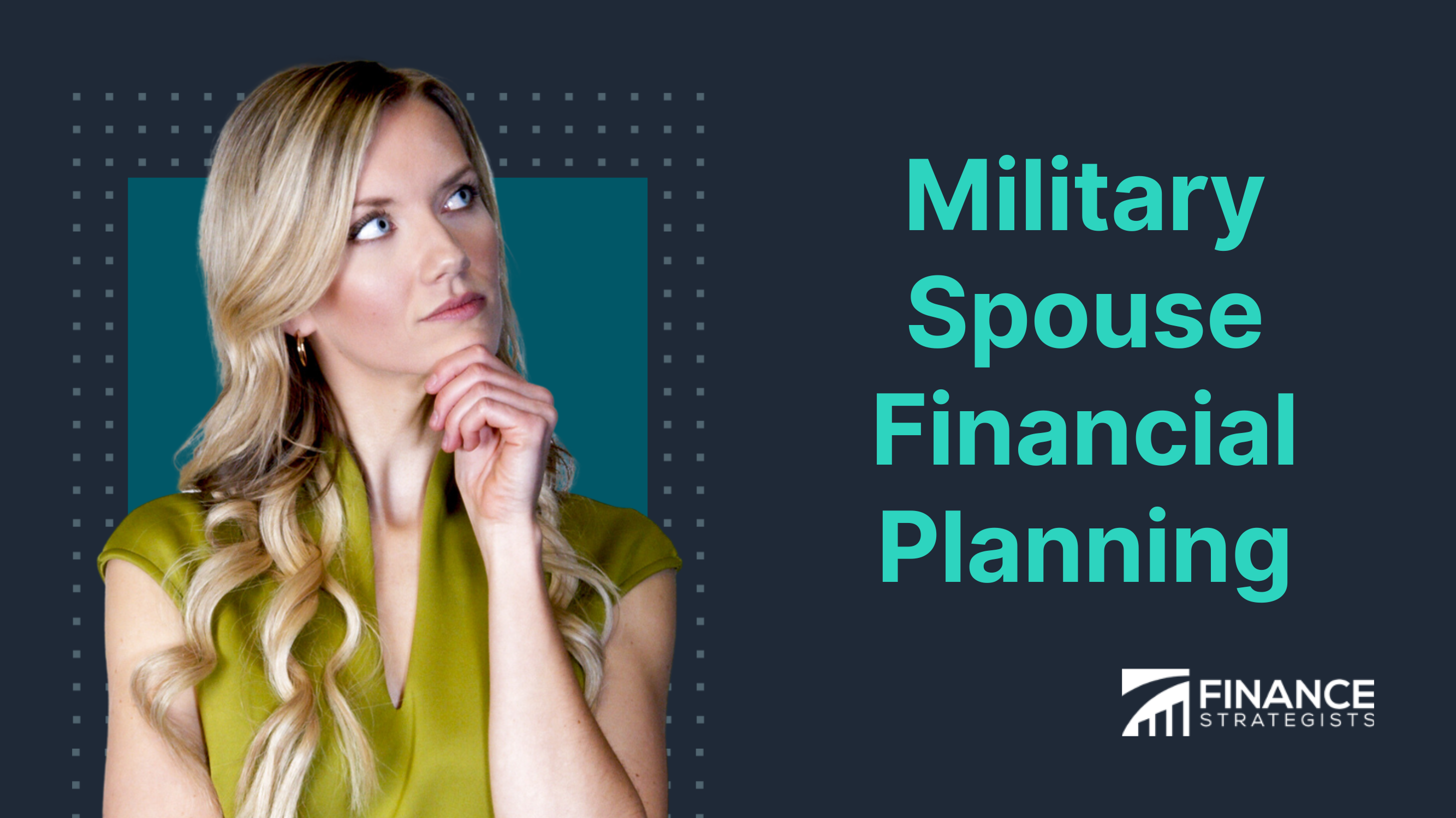 Military Spouse Financial Planning | Finance Strategists