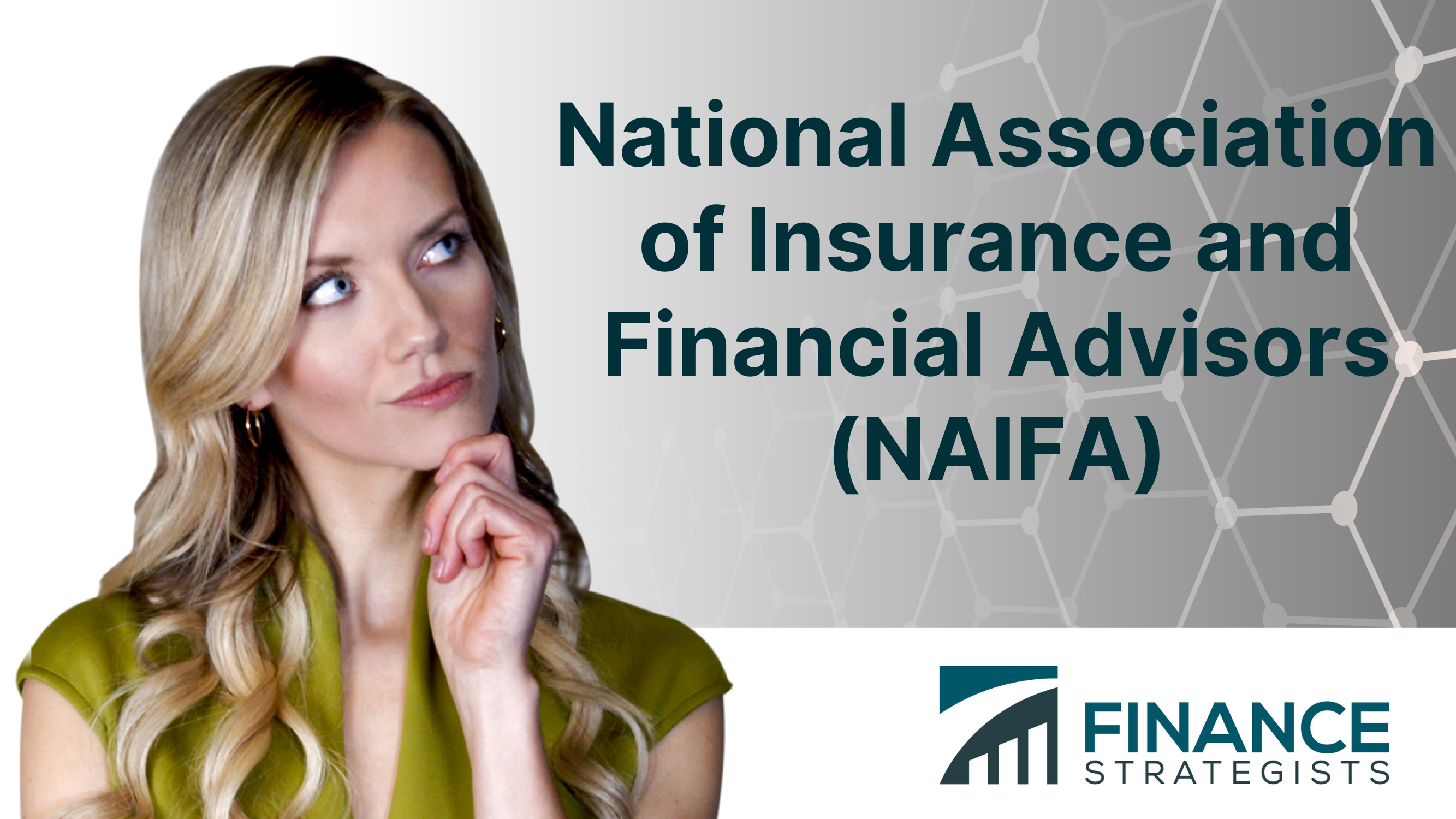 National Association of Insurance and Financial Advisors (NAIFA)