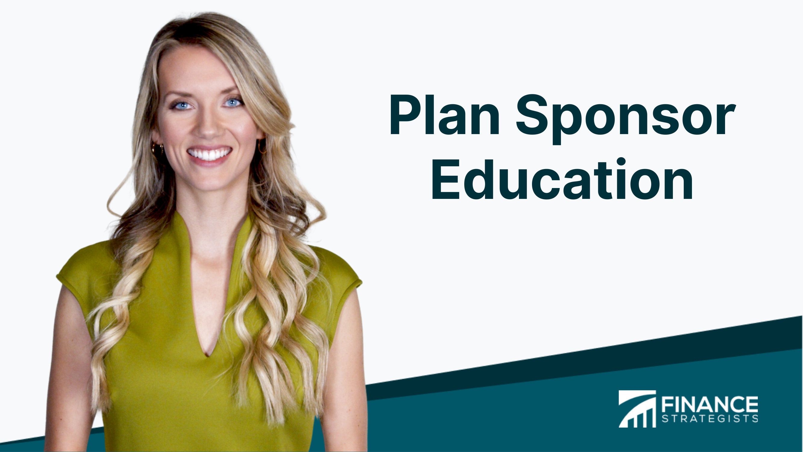 Plan Sponsor Education | Definition, Fiduciary Duties, & Design