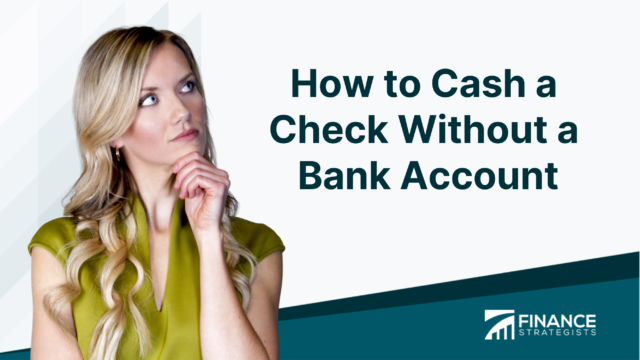 How to Cash a Check Without a Bank Account | Methods