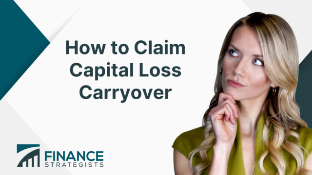 How to Claim Capital Loss Carryover | Mistakes to Avoid